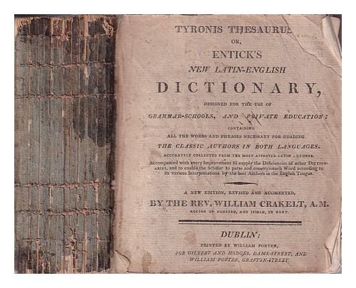 ENTICK, JOHN (1703?-1773) Tyronis thesaurus, or, Entick's new Latin ...