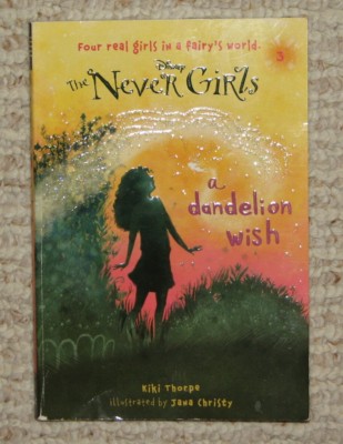 The Never Girls #3: A Dandelion Wish (Disney: The Never Girls) by Kiki ...