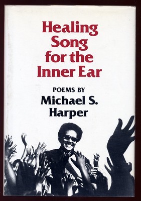Michael S HARPER / Healing Song for the Inner Ear 1st Edition 1984 | eBay