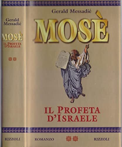 Mose il profeta di Israele de Gerald Messadie | eBay