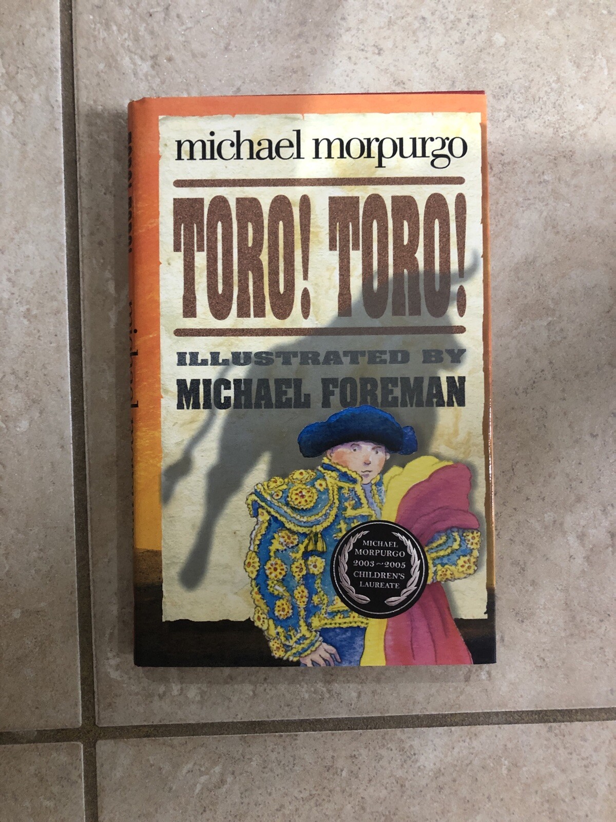Toro! Toro! by Michael Foreman, Michael Morpurgo (Hardback, 2001 ...