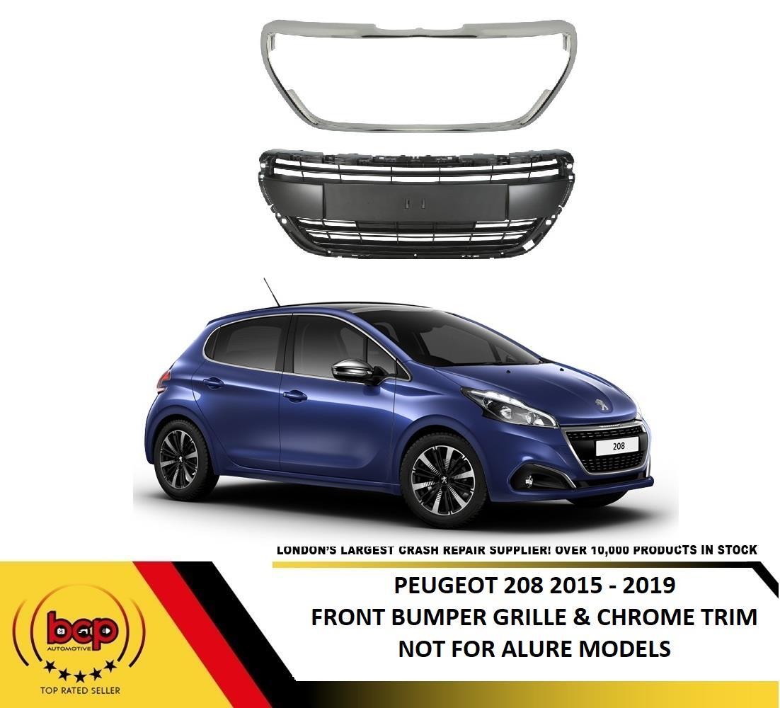 PEUGEOT 208 2015 - 2018 FRONT BUMPER CENTRE GRILLE WITH CHROME TRIM NOT ...
