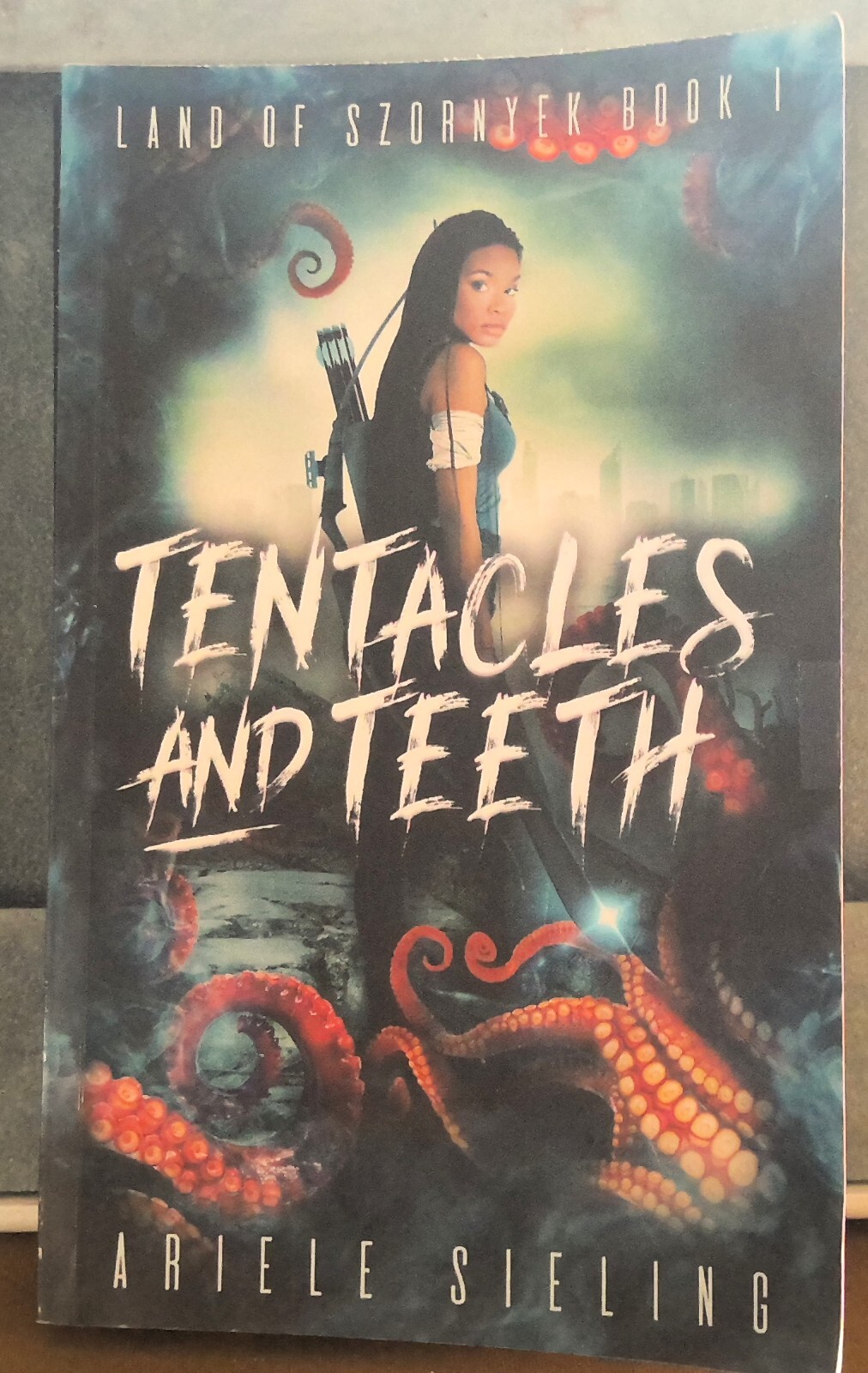 Tentacles and Teeth Land of Szornyek Book1 SIGNED Ariele Sieling to Sabrina RARE 9781796765366| eBay