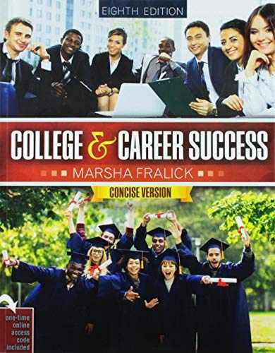 College and Career Success Concise - Misc. Supplies, by Marsha Fralick - Good 9781524945343| eBay