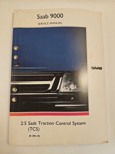 Factory Saab 9000 Service Manual 2:5 Traction Control System TCS 1991 ...