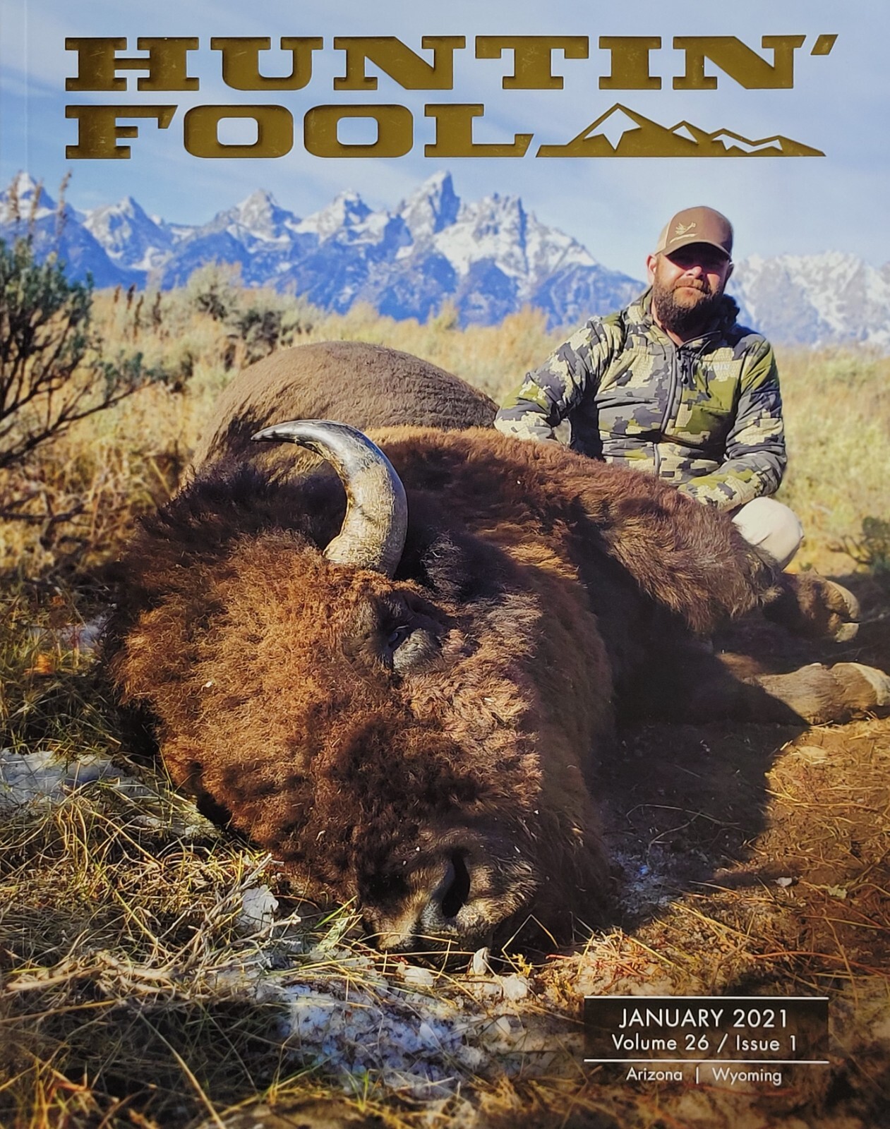 January 2021 HUNTIN' FOOL Magazine VOLUME 26 No. 1 / ARIZONA / WYOMING ...