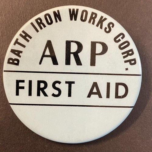 Bath Iron Works ARP First Aid Steel Pinback 2 3/8" c1950's-60's | eBay