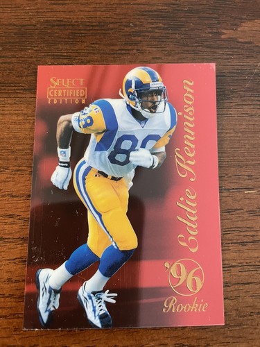 Eddie Kennison 1996 Select Certified Edition Red Rookie Card #110 ...