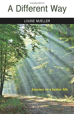 A Different Way: Journey to a better life New 9781502886361 Fast Free ...