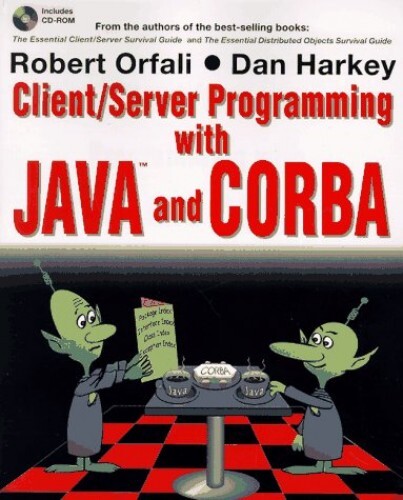 Client/Server Programming with CORBA Objects by Harkey, Dan Mixed media ...