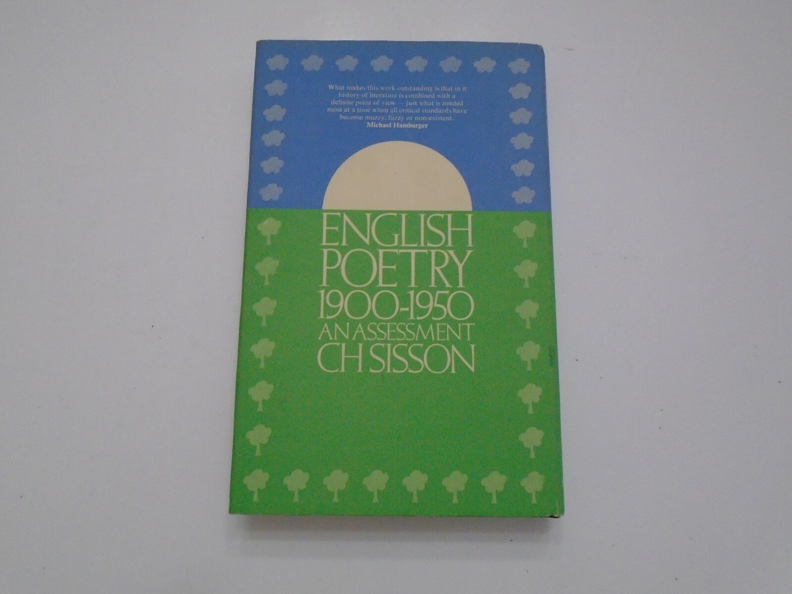 English Poetry 1900-1950 An Assessment by C.H. Sisson (1971, HC) 1st ...