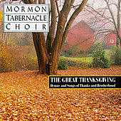 The Great Thanksgiving by Mormon Tabernacle Choir (CD, Nov-1995, Sony ...