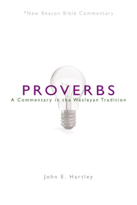 Nbbc, Proverbs: A Commentary In The Wesleyan Tradition 9780834135307| eBay
