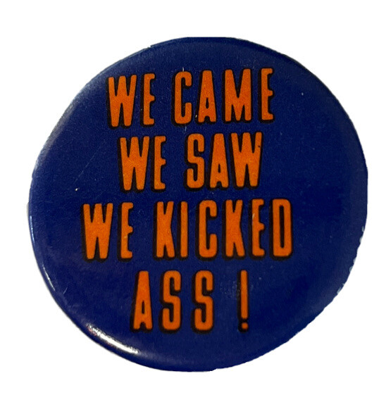 University of Florida Gators "We Came We Saw We Kicked Ass" 1 1/4" Pin ...