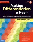 Making Differentiation a Habit: How to Ensure Success in Academically ...