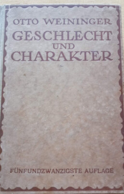 Otto Weininger Geschlecht und Charakter, 25. Aufl. , antiquarisch | eBay.de