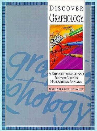 Discover Graphology: A Straightforward and Practical Guide to ...