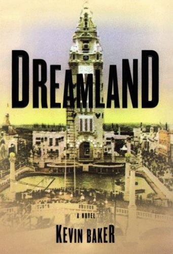 Dreamland by Kevin Baker (1999, Hardcover) for sale online | eBay