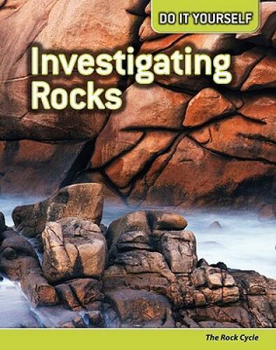 Investigating Rocks: The Rock Cycle (Do It Yourself) - Paperback - GOOD ...