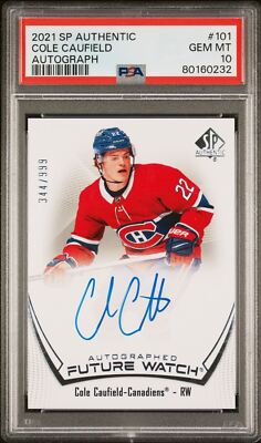 Cole Caufield 2021-22 SP Authentic Future Watch Auto RC PSA 10 Auto ...