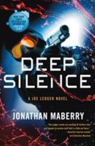 Deep Silence : A Joe Ledger Novel Paperback Jonathan Maberry ...