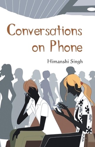 Conversations On Phone by Himanshi Singh Paperback Book 9789380222714| eBay