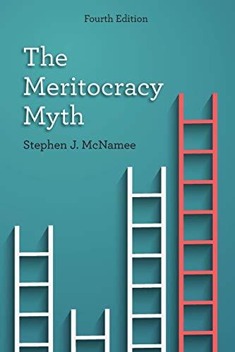THE MERITOCRACY MYTH By Stephen J. Mcnamee **Mint Condition ...
