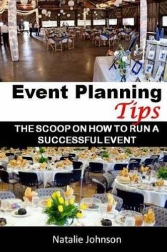 Natalie Johnson Event Planning Tips (Poche) 9781533657596 | eBay