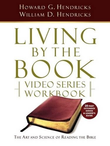 Howard G Hendricks Wi Living by the Book Video Series Workbook (20-part ...