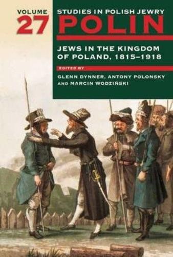 Glenn Dynner Polin: Studies in Polish Jewry Volume 27 (Poche ...