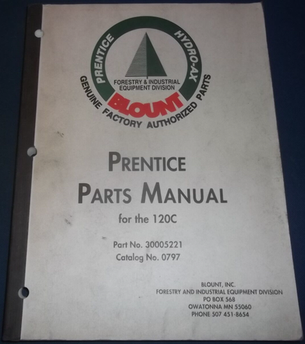 Prentice 120BC Hydro-Ax Blount Hydraulique Loader Pièces Manuel Livre ...