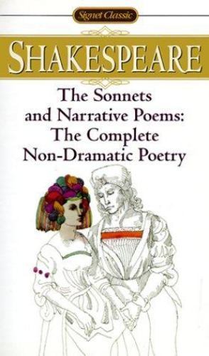 Shakespeare, Signet Classic Ser.: The Sonnets and Narrative Poems : The ...