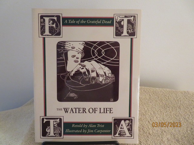 The Water of Life : A Tale of the Grateful Dead by Alan Trist (1990 ...