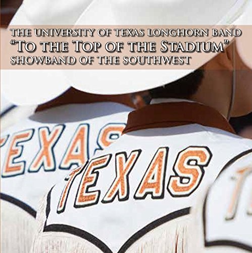 UNIVERSITY OF TEXAS LONGHORN BAND VARIOUS ROBERT M. CARNOCHAN ANTHONY C ...