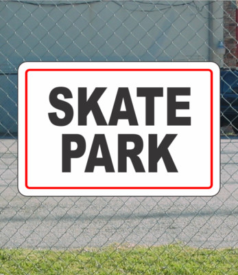 SKATE PARK Metal Sign 12"x18" | eBay