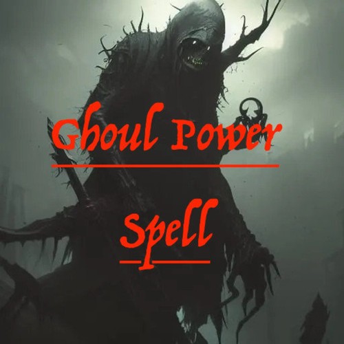 Ghoul Power Spell | eBay