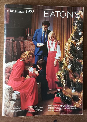 Eaton's Christmas 1975 Catalog Canadian Toys Women & Men Fashions ...