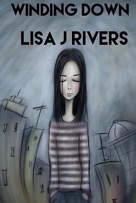 Winding Down by Lisa Rivers (2017, Trade Paperback) for sale online | eBay