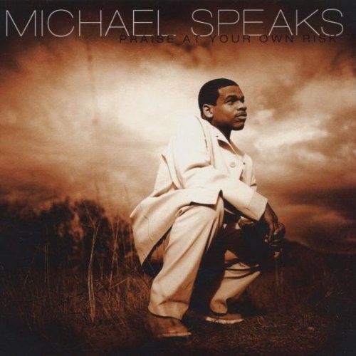 MICHAEL SPEAKS - Praise At Your Own Risk - CD - **Mint Condition** 74646363928| eBay