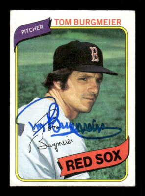 1980 Topps Boston Red Sox 128 Tom Burgmeier Signed Auto Autograph ...