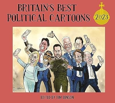Britains Best Political Cartoons 2023, Benson, Tim, Used; Good Book ...