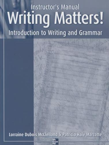 Writing Matters!: Introduction to Writing and Grammar by McClelland ...