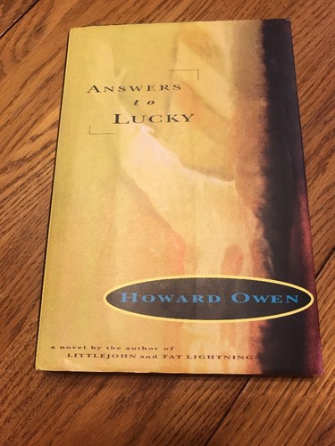 Answers to Lucky- Howard Owen A Novel By The Author Of John L And ...