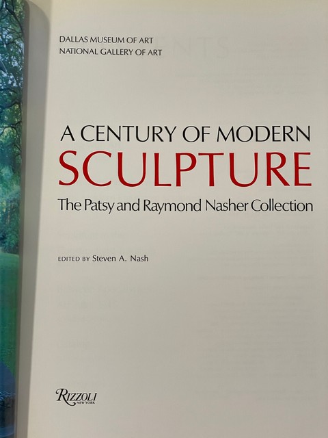 A Century of Modern Sculpture : The Patsy and Raymond Nasher Collection ...