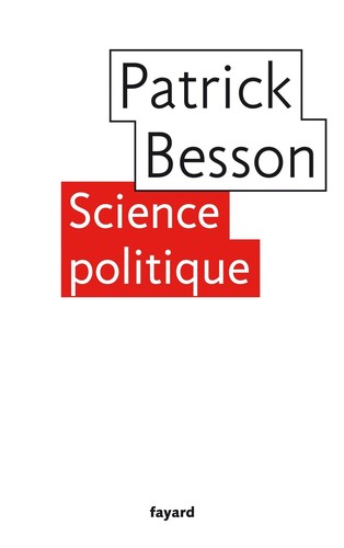 Science politique (Litterature Francaise) [Paperback] Besson, Patrick | eBay