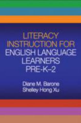 Literacy Instruction for English Language Learners, Pre-K-2 ...