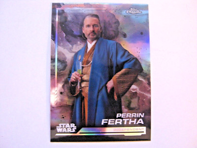 Perrin Fertha 2024 Topps Star Wars Chrome Refractor Parallel Card# 97 ...