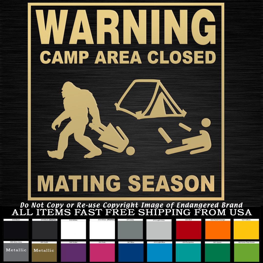 Sasquatch, big Foot, Squatchin Warning sign for mating season Decal ...