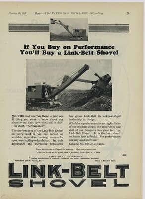 1927 Link Belt Shovels Ad: If You Buy on Performance, You'll Buy a Link ...