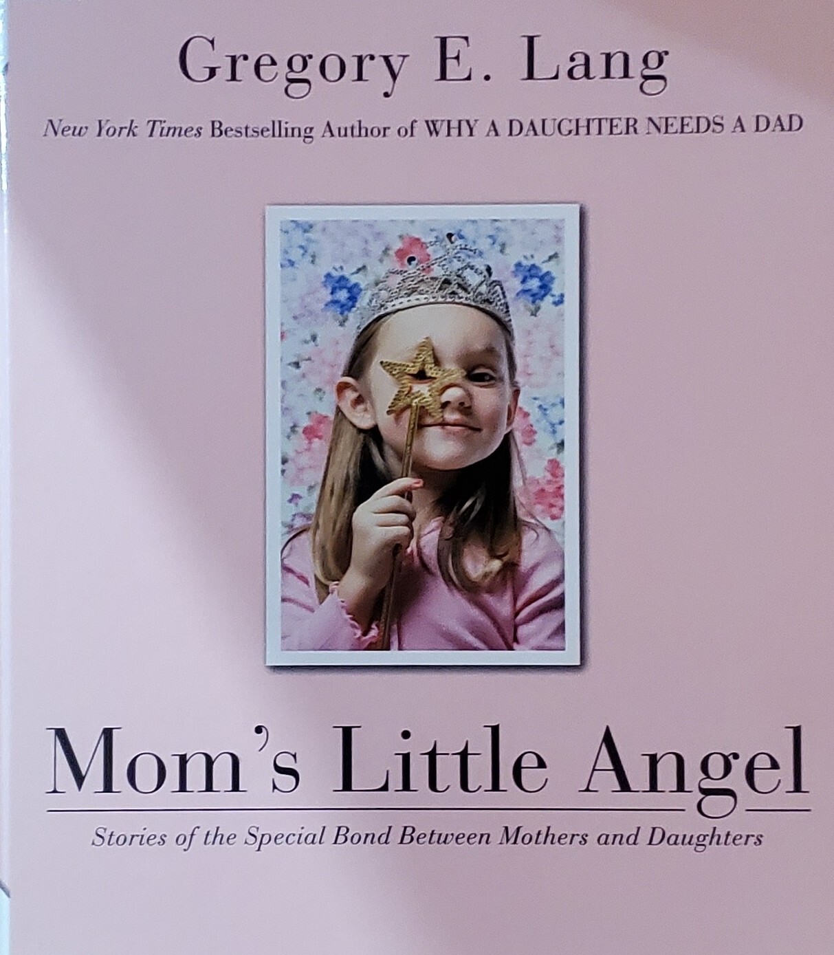 Mom's Little Angel: Stories of the Special Bond Between Mothers and ...